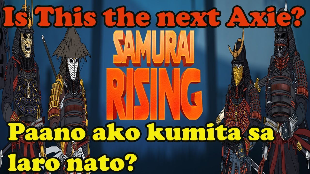 SAMURAI RISING OVERVIEW | LATEST NFT GAMES SAMURAI RISING | BEGINNER ...