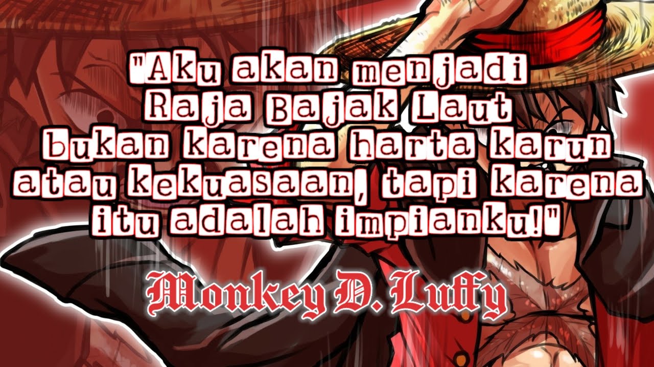 Belajar dari Monkey D. Luffy: Memperkuat Motivasi dan Menggapai Impian ...