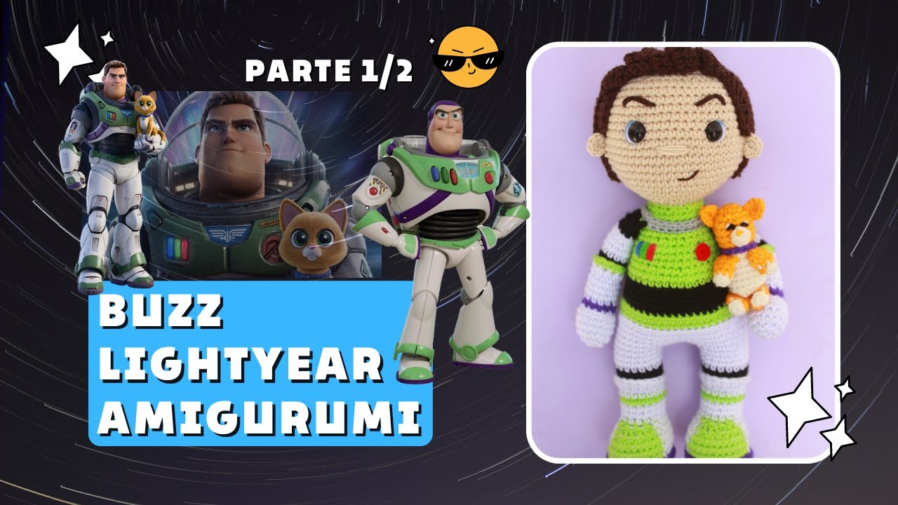 BUZZ LIGHTYEAR AMIGURUMI ToyStory | PARTE 1/2 🥰💕 Tutorial tejido a crochet - YouTube