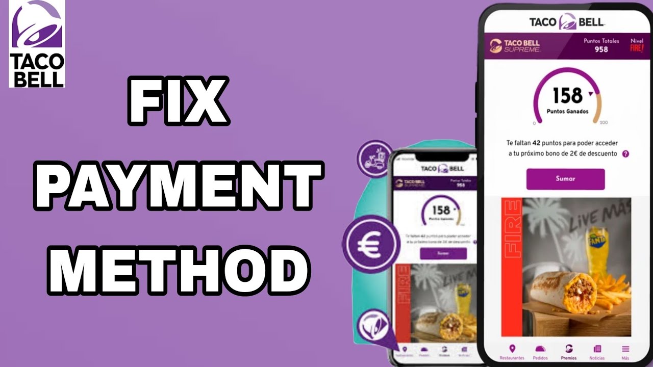 How To Fix And Solve Payment Method On Taco Bell App | Final Solution ...