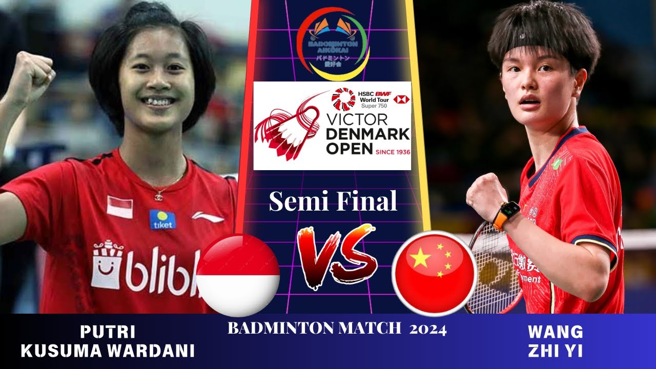 Semi Final | Putri Kusuma WARDANI (INA) vs WANG Zhi Yi (CHN)[WS] VICTOR ...
