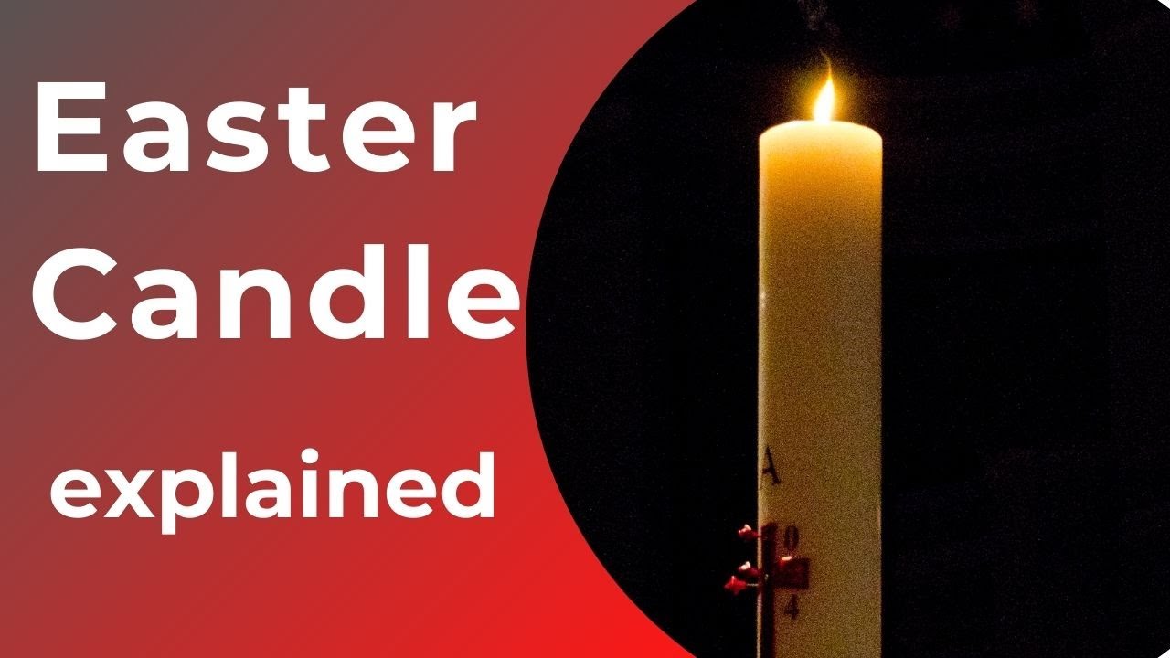 Symbols and Meaning of the Easter Candle - YouTube