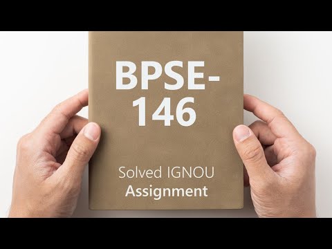 BPSE-146 solved assignment 2024-25 || BPSE-146 solved assignment 2025 ...