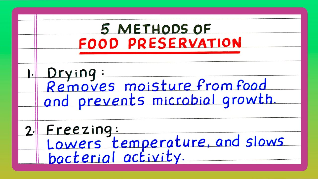 Five Ways to Preserve Food | Five Food Preservation Methods | Food ...