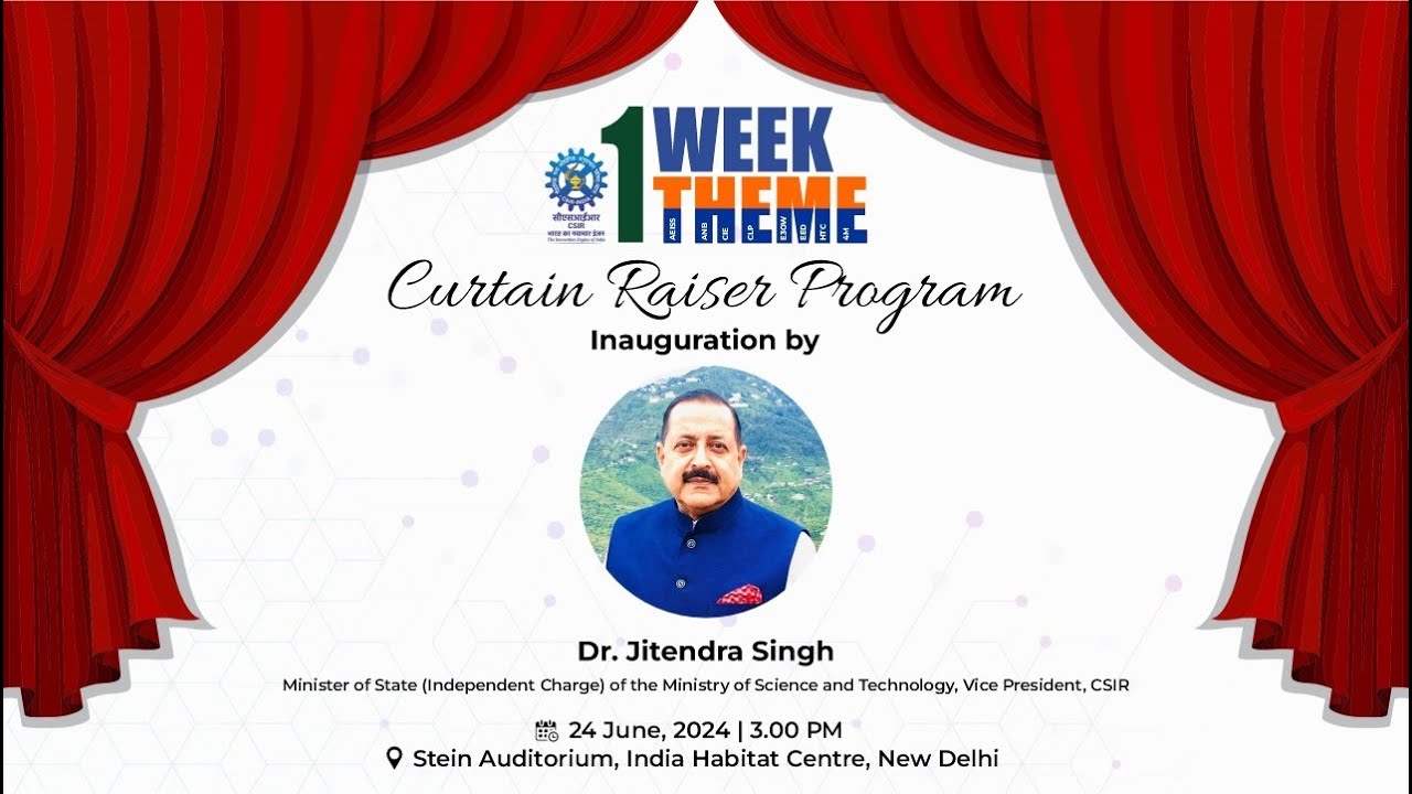 Inauguration of CSIR's 'One Week, One Theme' Curtain Raiser Program ...