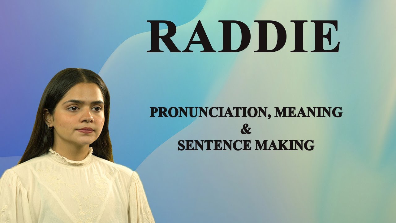 Raddie - Meaning_&_Pronunciation_Word_World_Audio_Video_Dictionary ...