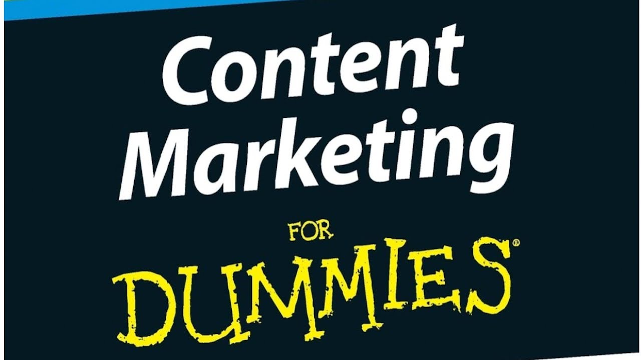 Content Marketing For Dummies - YouTube