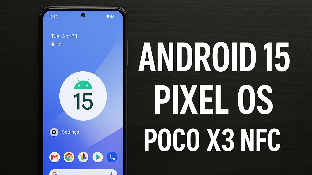 Google pixel Os Android 15 Poco X3 NFC latest update - YouTube
