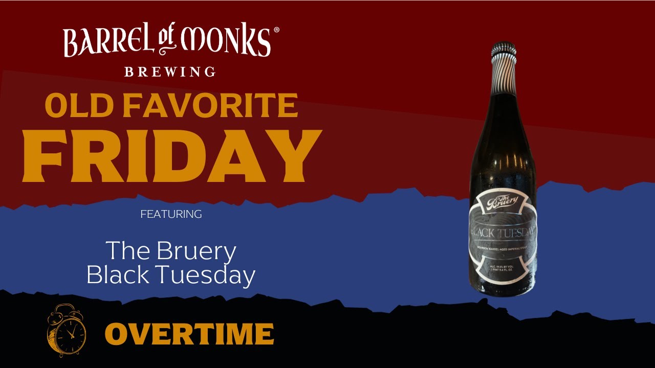 Old Favorite Friday OVERTIME! - The Bruery Black Tuesday #ImperialStout ...