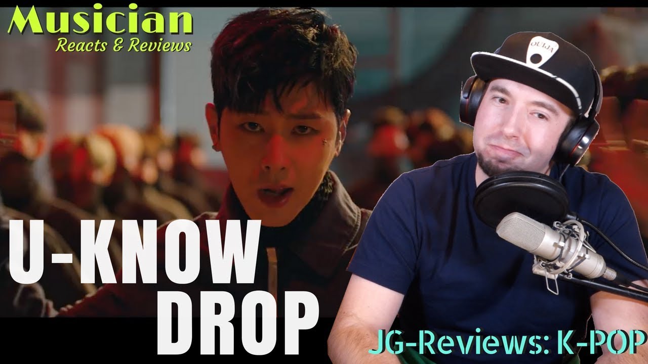 MUSICIAN Reacts & Reviews U-KNOW - DROP | JG-REVIEWS: K-POP - YouTube