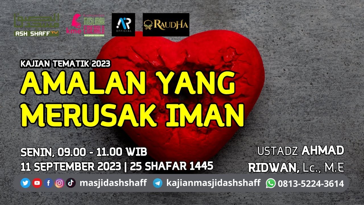Tematik 2023: Amalan yang Merusak Iman | Ustadz Ahmad Ridwan, Lc., M.E ...