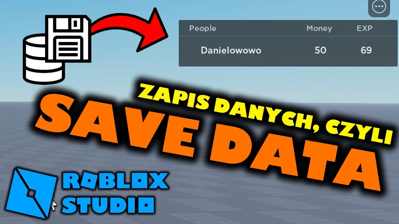 ZAPISYWANIE DANYCH GRACZY W GRZE ROBLOX🎇DATA STORE - PORADNIK ROBLOX ...