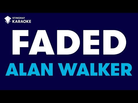 Alan Walker - Faded (Karaoke With Lyrics)