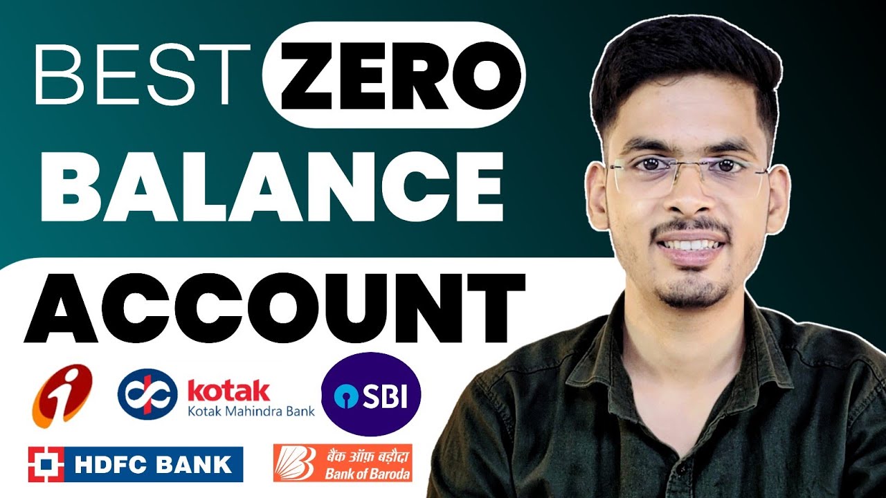 Best Zero Balance Bank Account In India | Best 0 Balance Account | Best ...