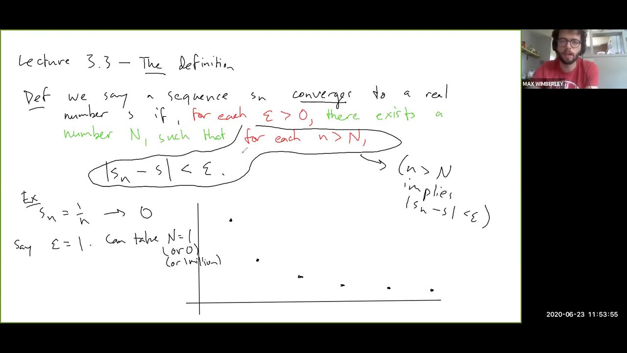 Lecture 3.3 - THE Definition (of Convergence (for Sequences (of Real ...