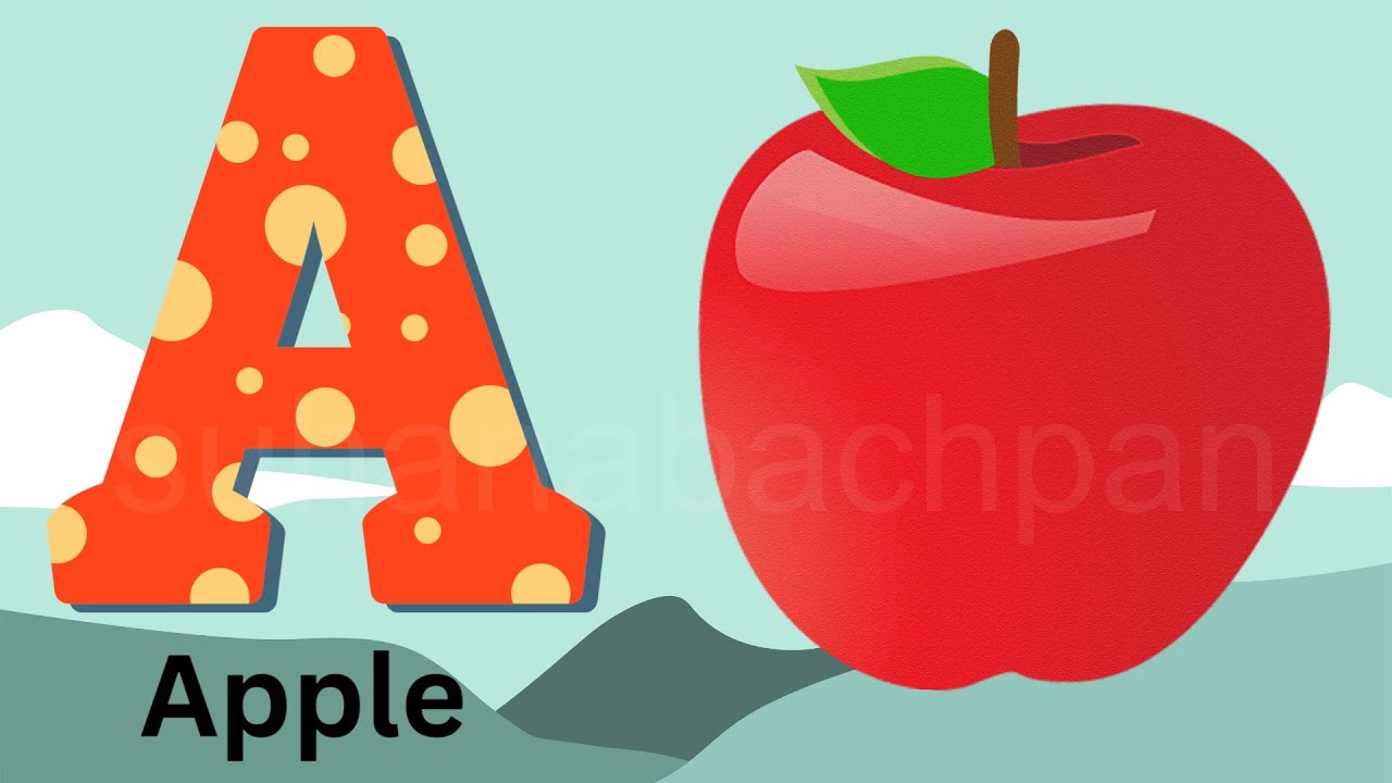 A is for Apple A A Apple / Popular Alphabet Learning Phonics Song A to ...