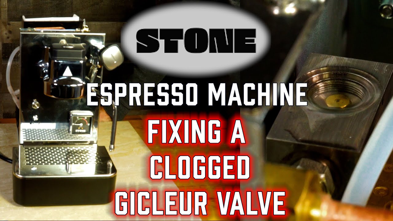 Stone Espresso: Fixing A Clogged Gicluer Valve - YouTube