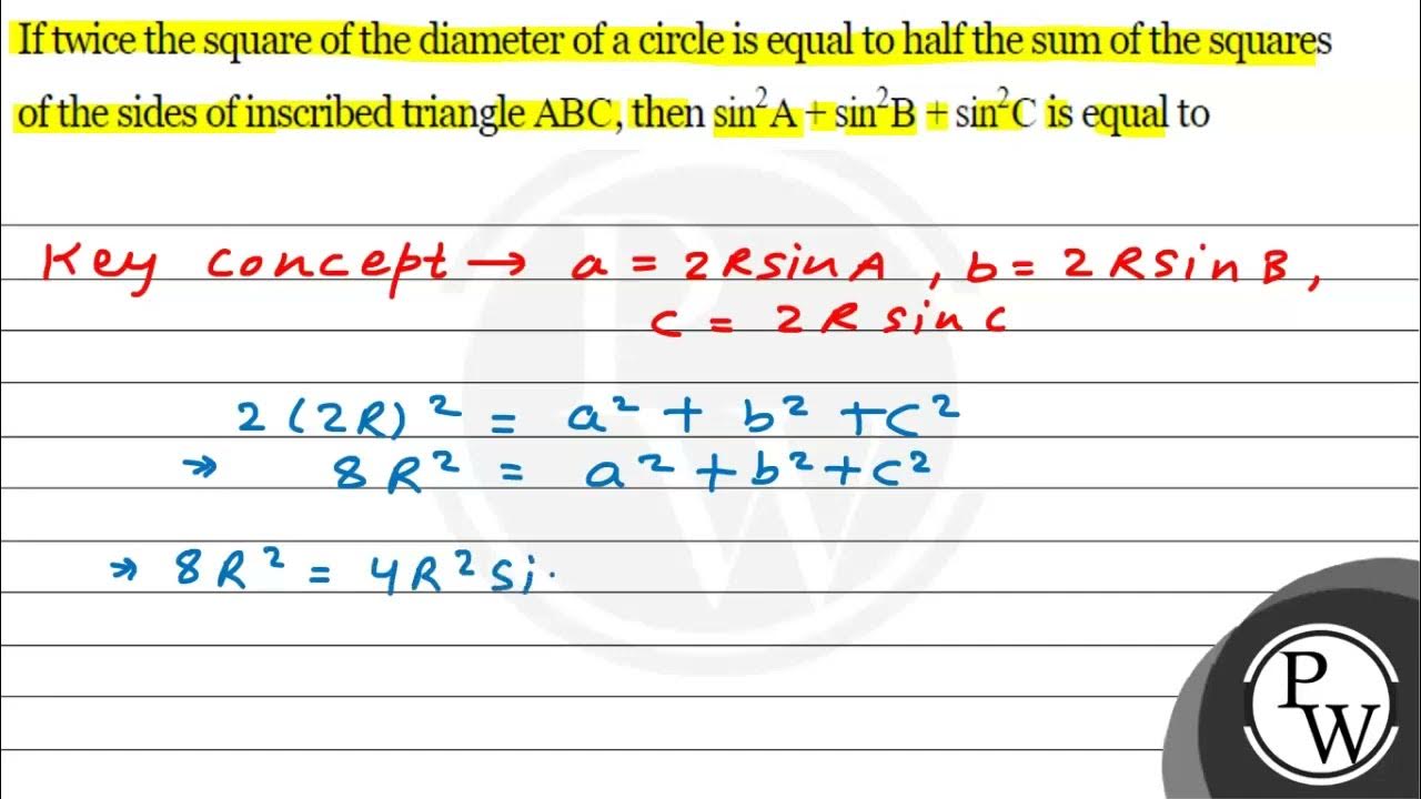 If twice the square of the diameter of a circle is equal to half the ...