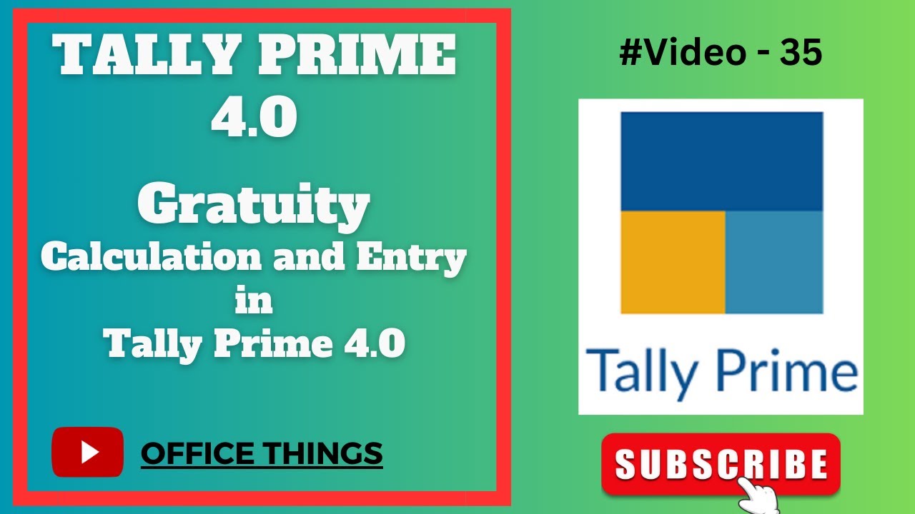 Gratuity Calculation & Entry in Tally Prime | Tally Prime 4.0 | Payroll ...