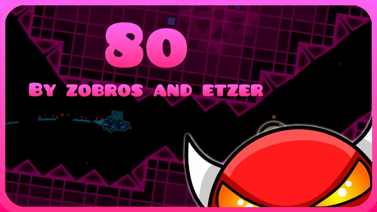 "8o" by zobros and etzer | Geometry dash - YouTube