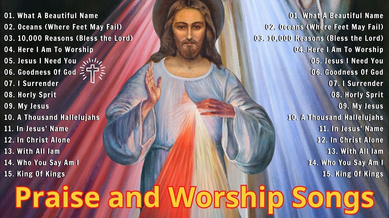 Religious Songs -Best Praise and Worship Songs 2024 -Top 100 Best ...