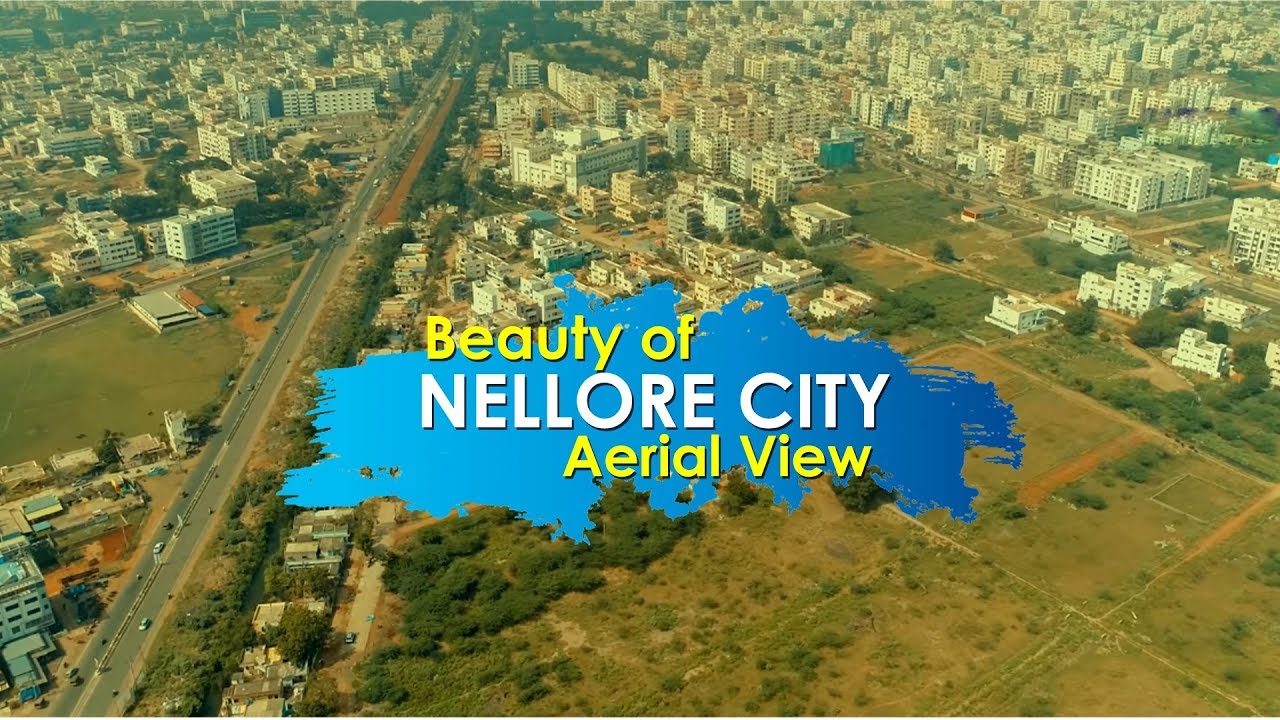 Beauty Of Nellore city || Aerial View || Saikrishna Unique - YouTube