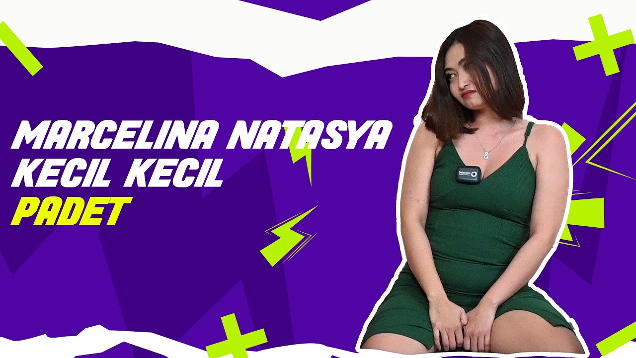 MARCELINA NATASYA DEFINISI CEWEK KECIL KENCENG HOTT #fypyoutube # ...