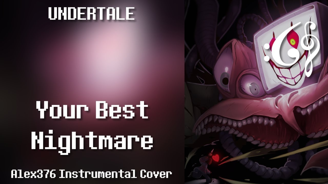 Undertale - Your Best Nightmare (Alex376 Instrumental Cover) - YouTube