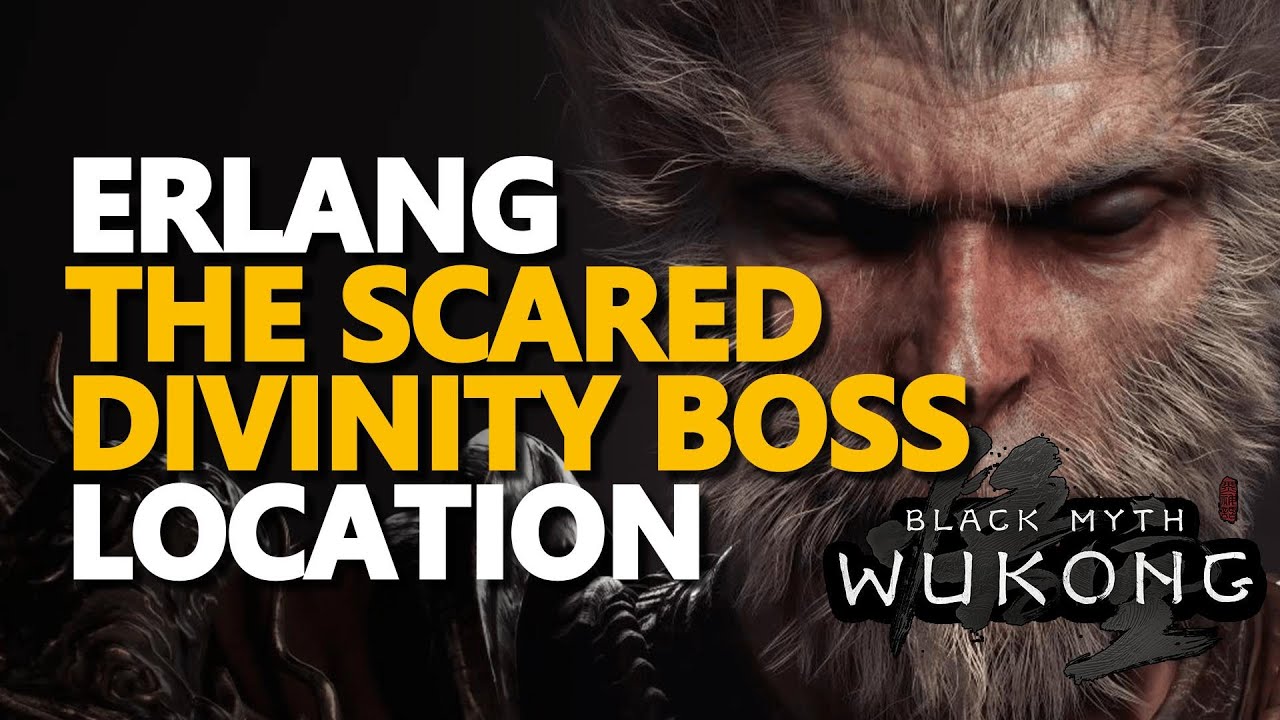 Erlang the Scared Divinity & Erlang Shen Boss Location Black Myth ...