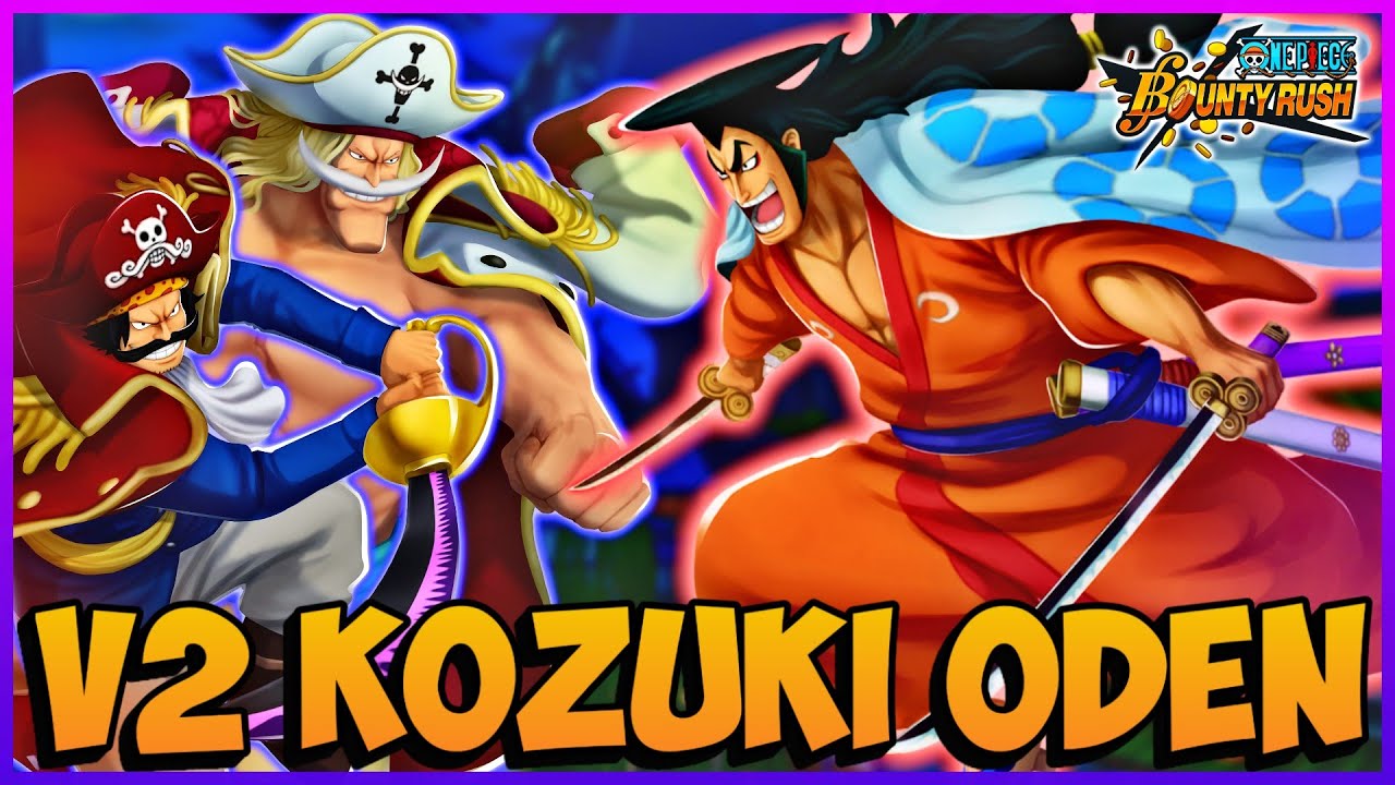 v2 Kozuki Oden Oden Is Immortal | One Piece Bounty Rush - YouTube