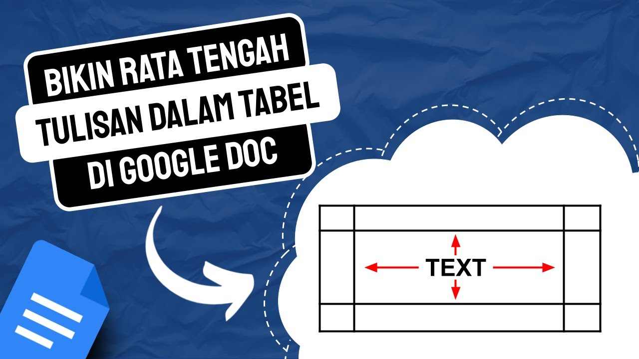 GOOGLE DOC : Cara Mudah Rata Tengah Teks Secara Vertikal di Google Docs (Lengkap!) - YouTube