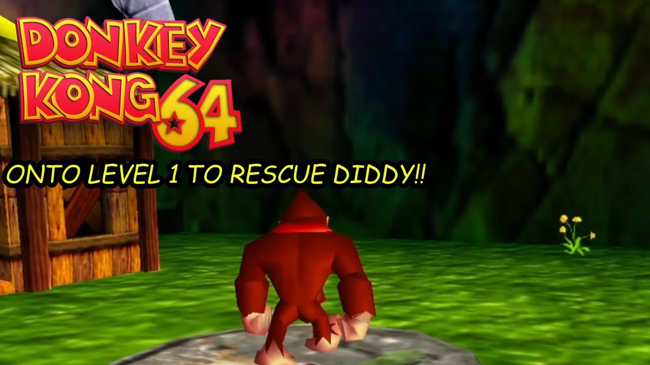 Donkey Kong 64 Rescuing Diddy Kong & Exploration - YouTube
