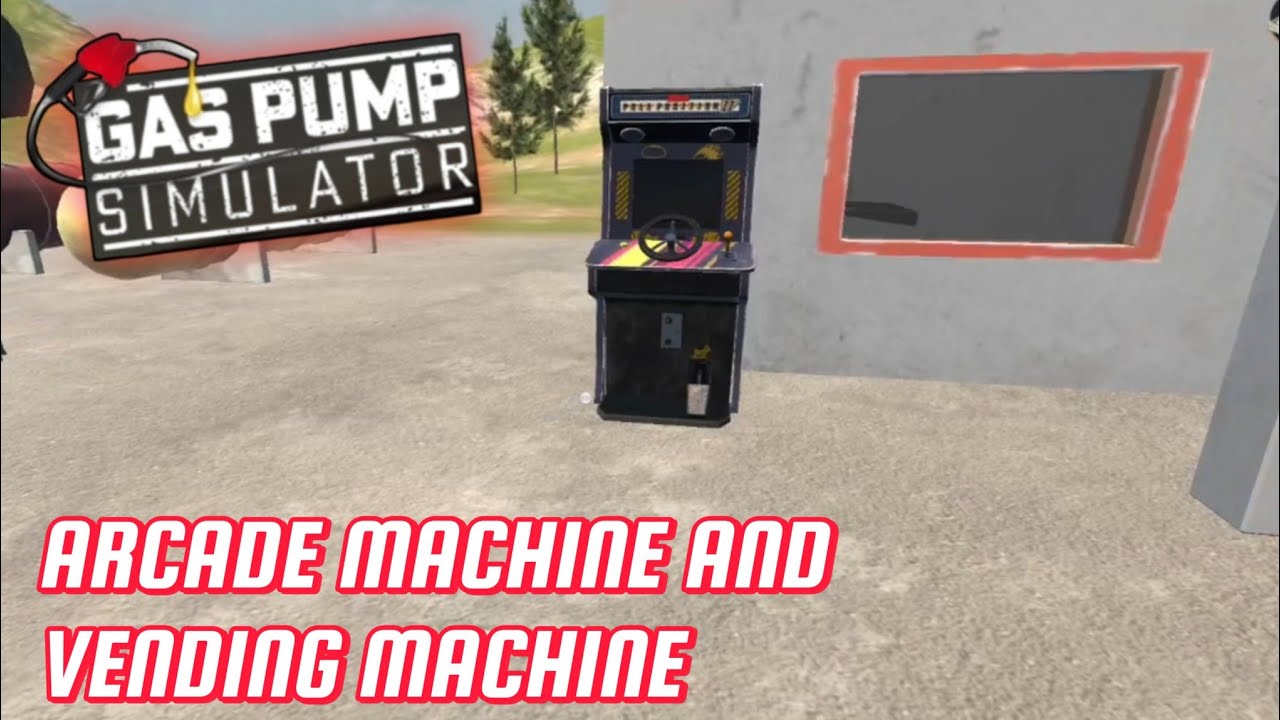 GAS STATION BUSINESS SIMULATOR - ARCADE MACHINE - YouTube
