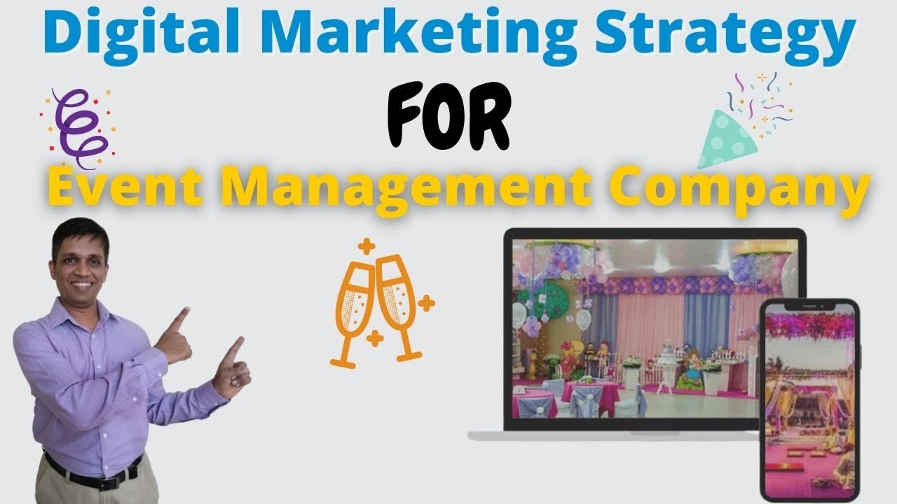 Digital Marketing Strategies For Event Management Company Get Leads digital-marketing-strategies-for-event-management-company-get-leads