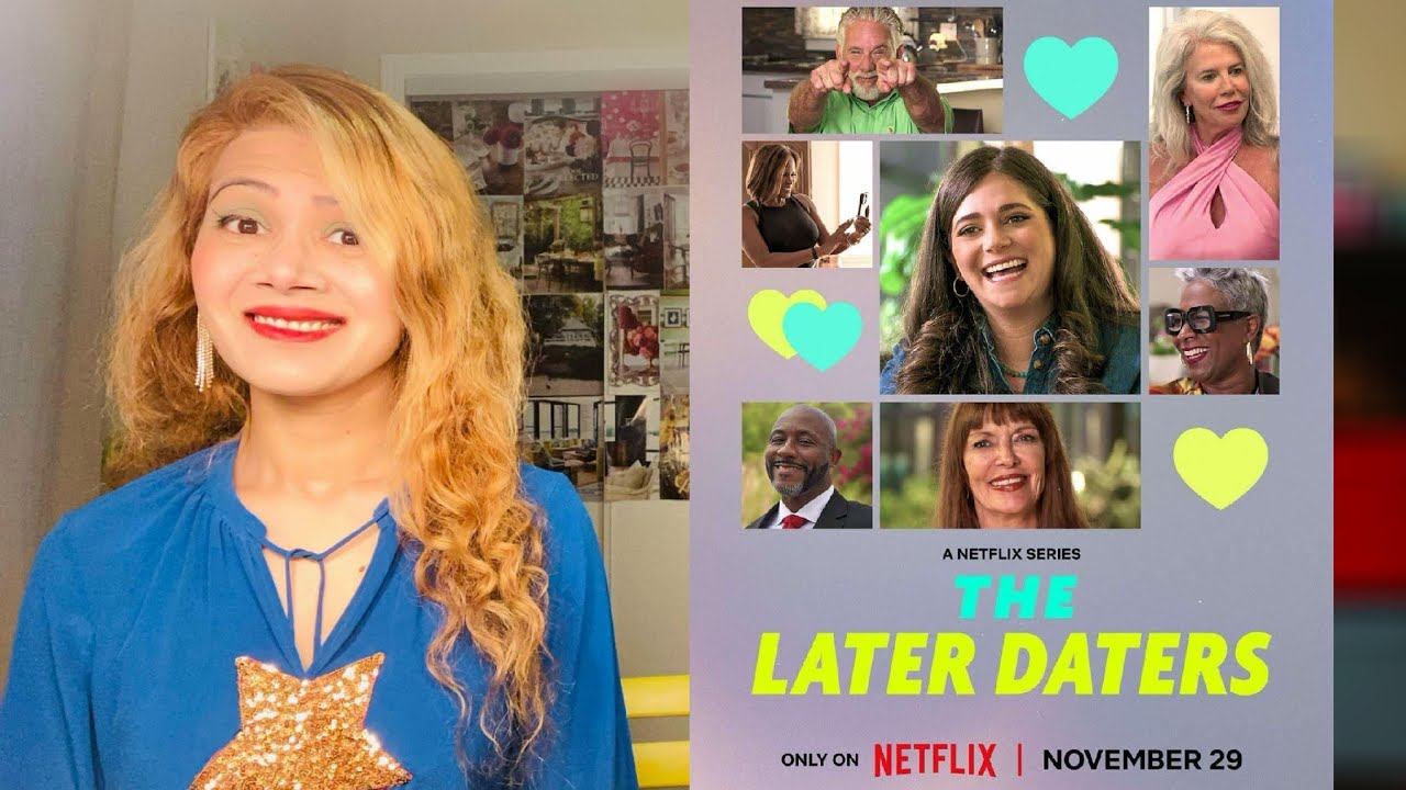 The Later Daters series Review | Netflix Series from Michelle Obama ...