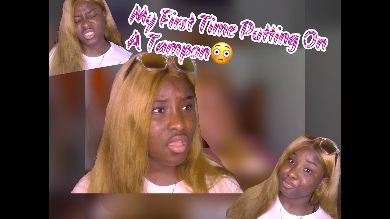 STORY TIME: The First Time I Tried A Tampon - YouTube