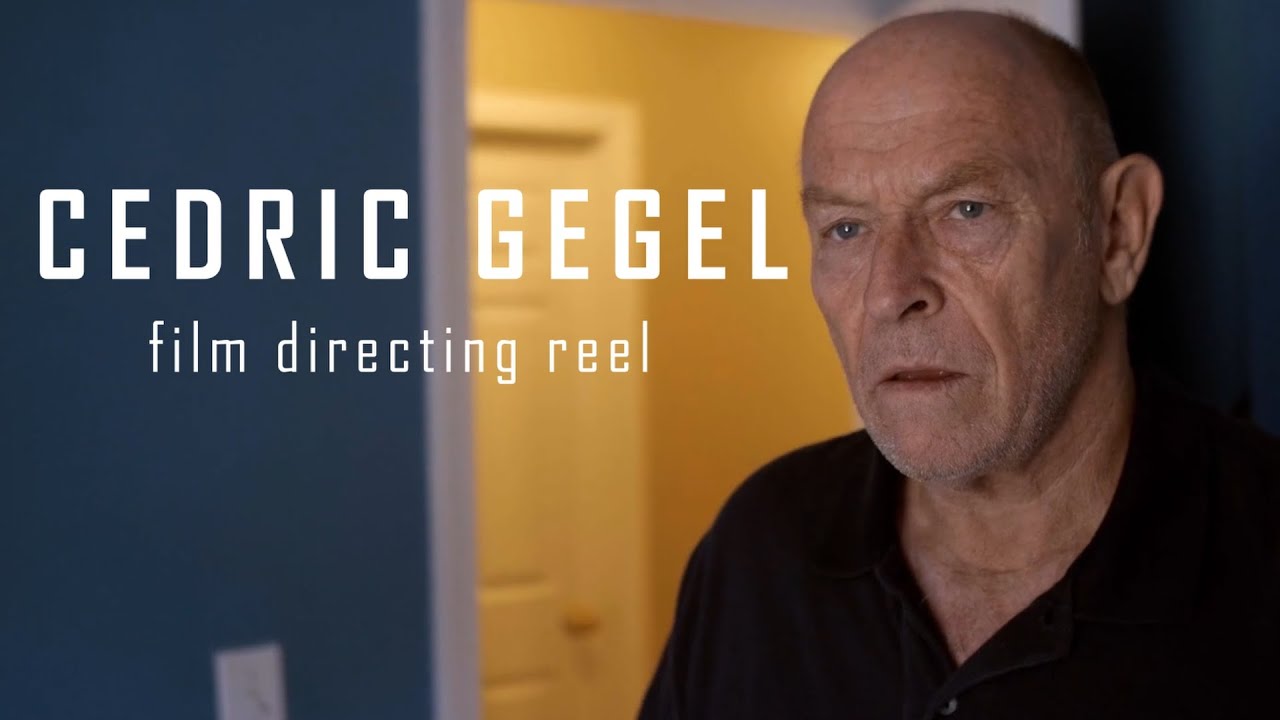 Cedric Gegel - Film Directing Reel - YouTube