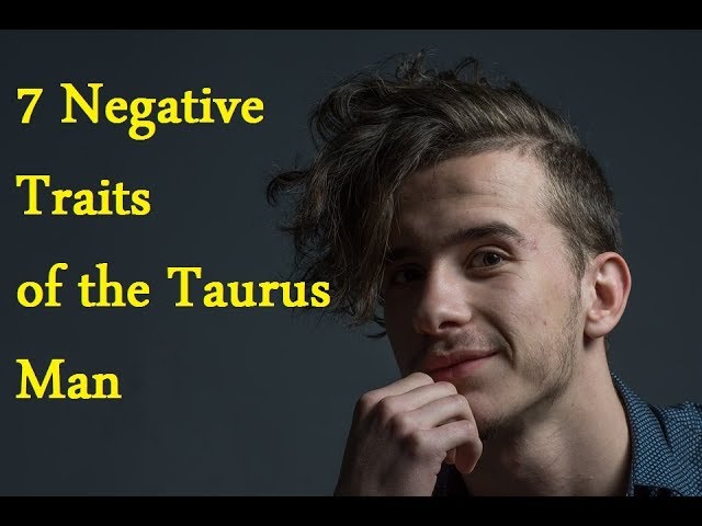 Taurus Negative Traits