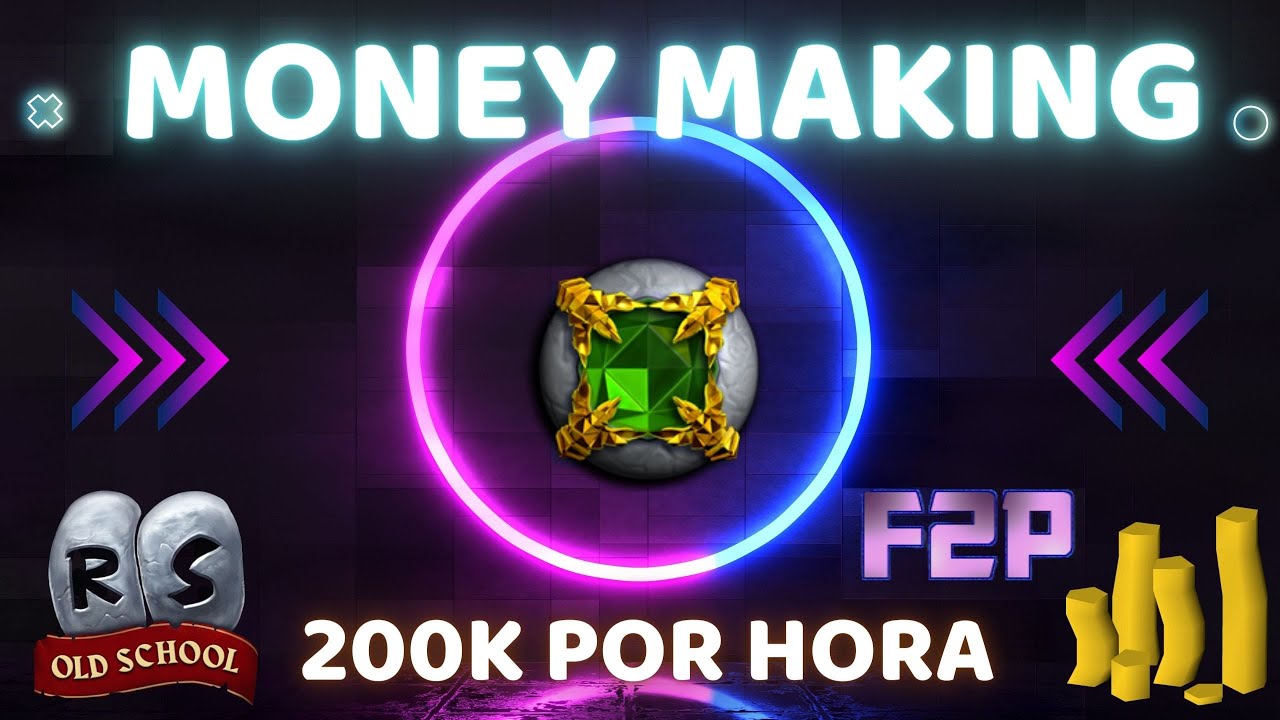 OSRS MONEY MAKING F2P/ 200K POR HORA COMO HACER DINERO OLD SCHOOL ...