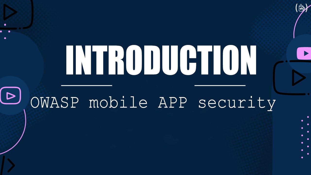 Introduction to OWASP Mobile APP Security - YouTube