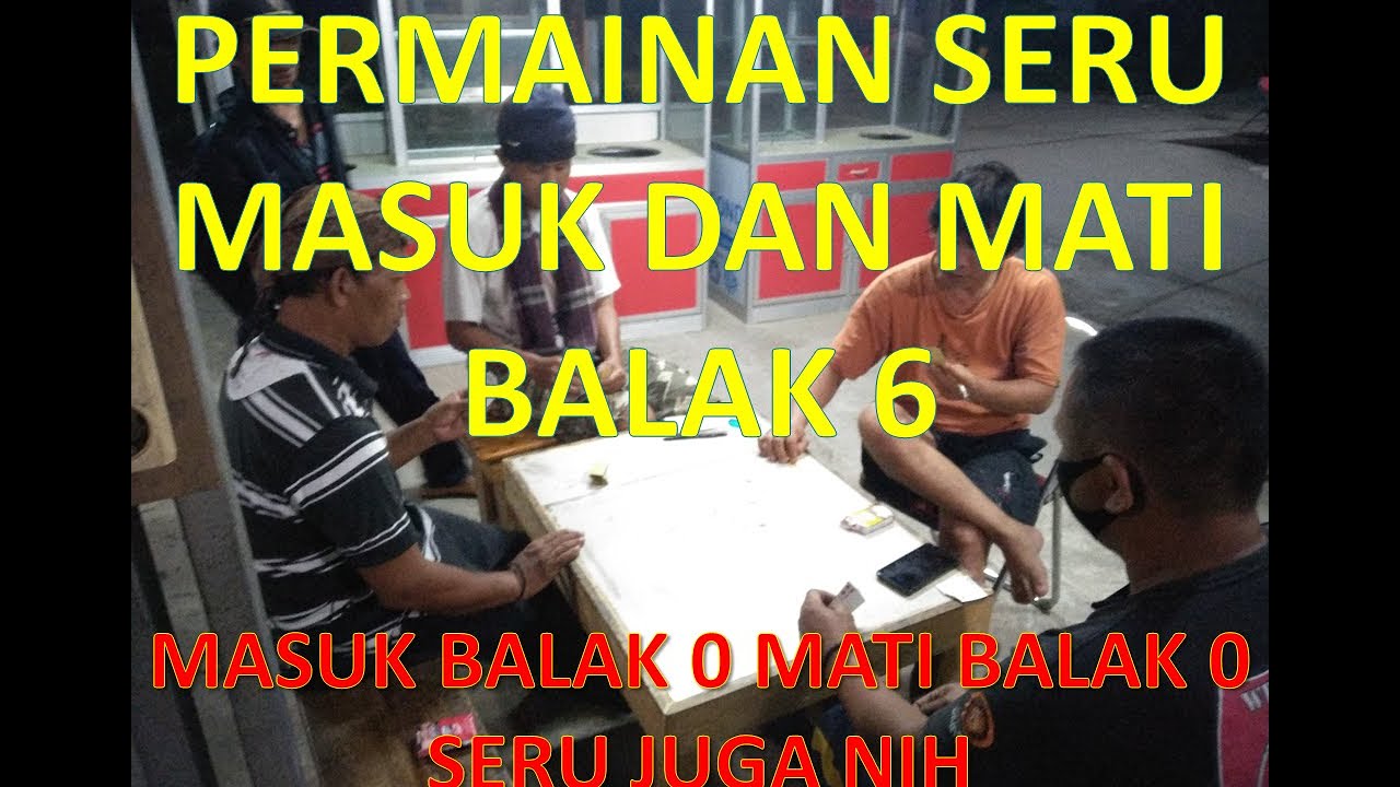 Tehnik Bermain Gaple Masukin Balak 6 Kartu tertutup PART #5....... - YouTube