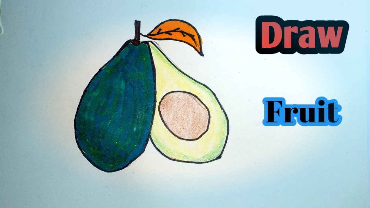 Avocado fruit draw step by step drawing - YouTube