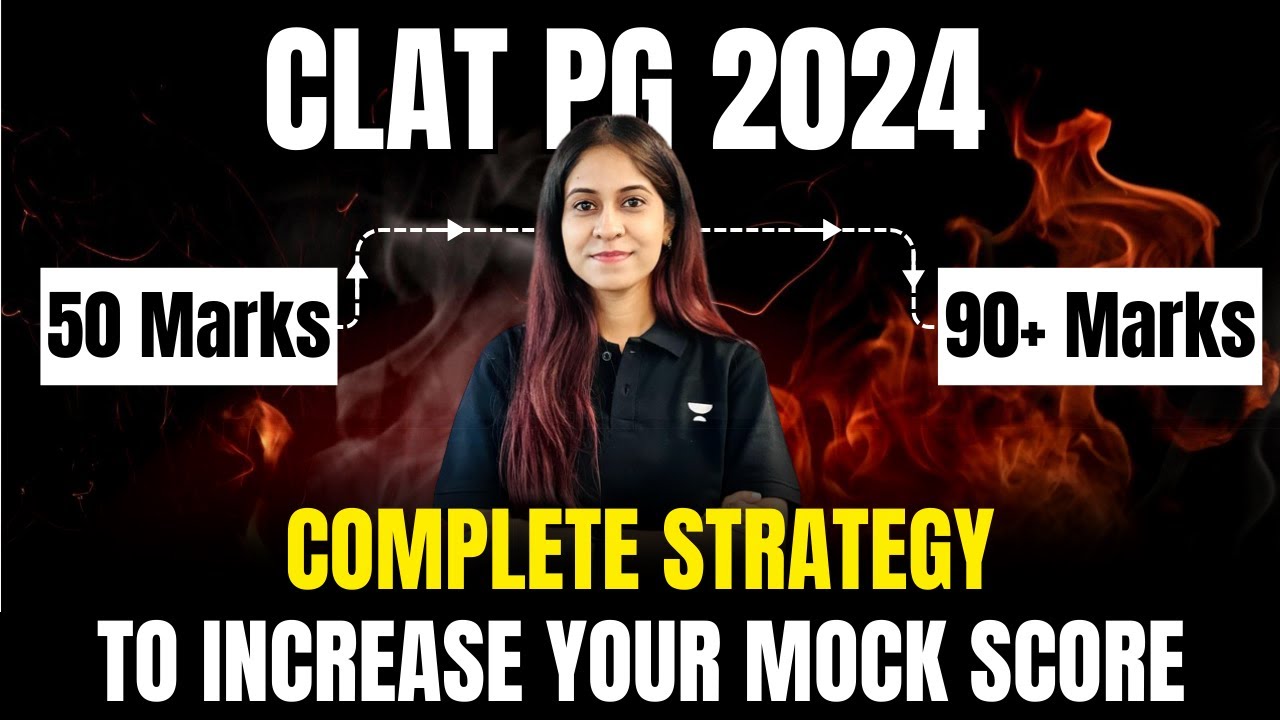 Increase your Mock Score for CLAT PG 2024 | CLAT PG 2024 Preparation ...