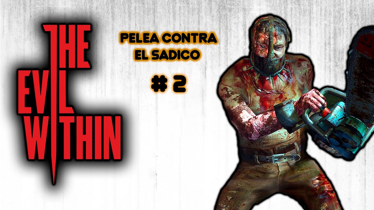 # 2 THE EVIL WITH IN - LLEGAMOS AL PUEBLO Y PELEAMOS CONTRA EL SADICO ...