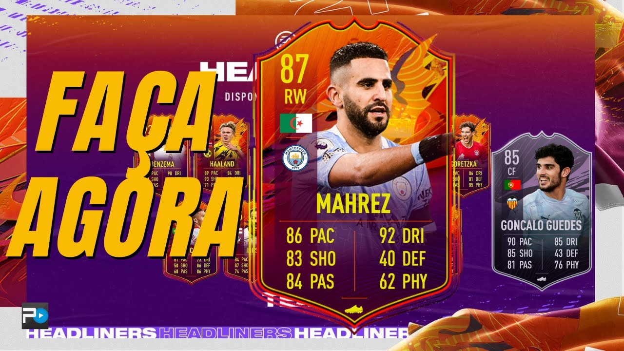 MAHREZ 87 HEADLINER REVIEW | GONÇALO GUEDES OBJETIVO | FIFA 21 - YouTube