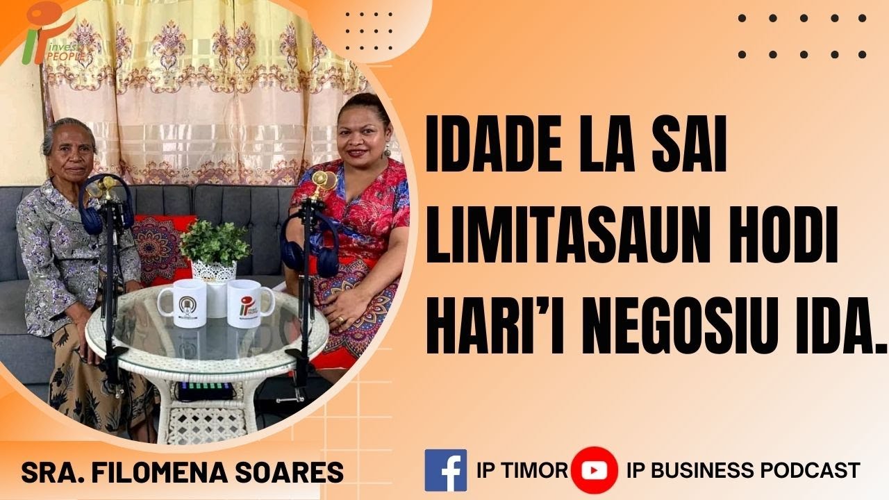 Idade la sai limitasaun hodi hari'i negosiu ida. - YouTube