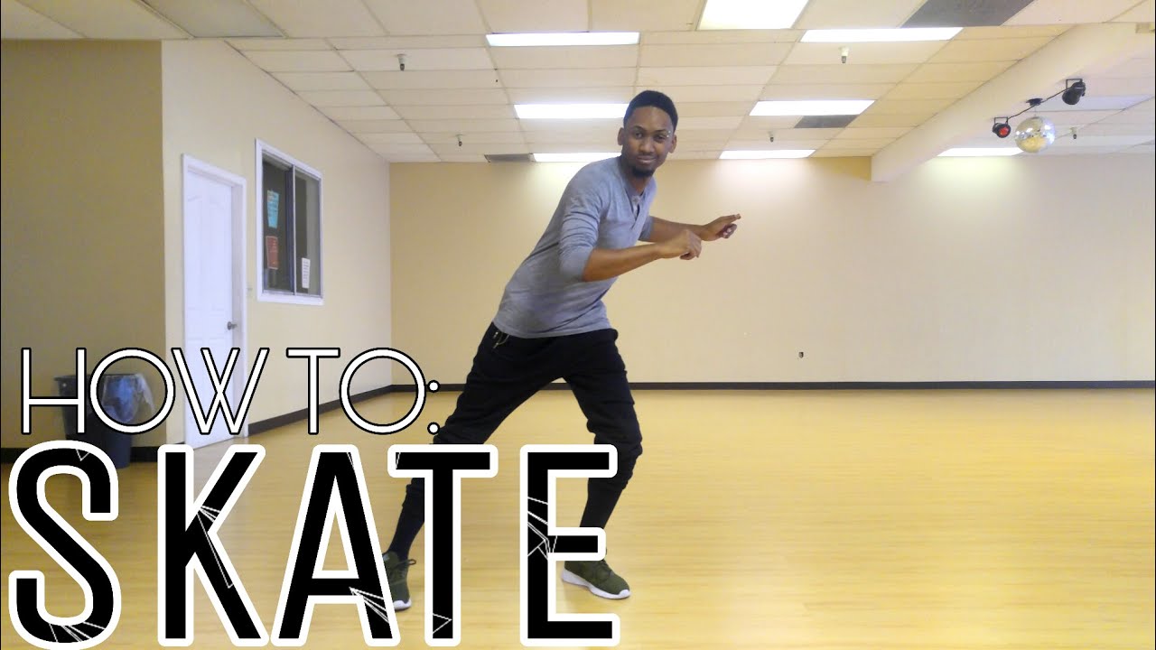 How To Skate Hip Hop Dance Tutorial Youtube