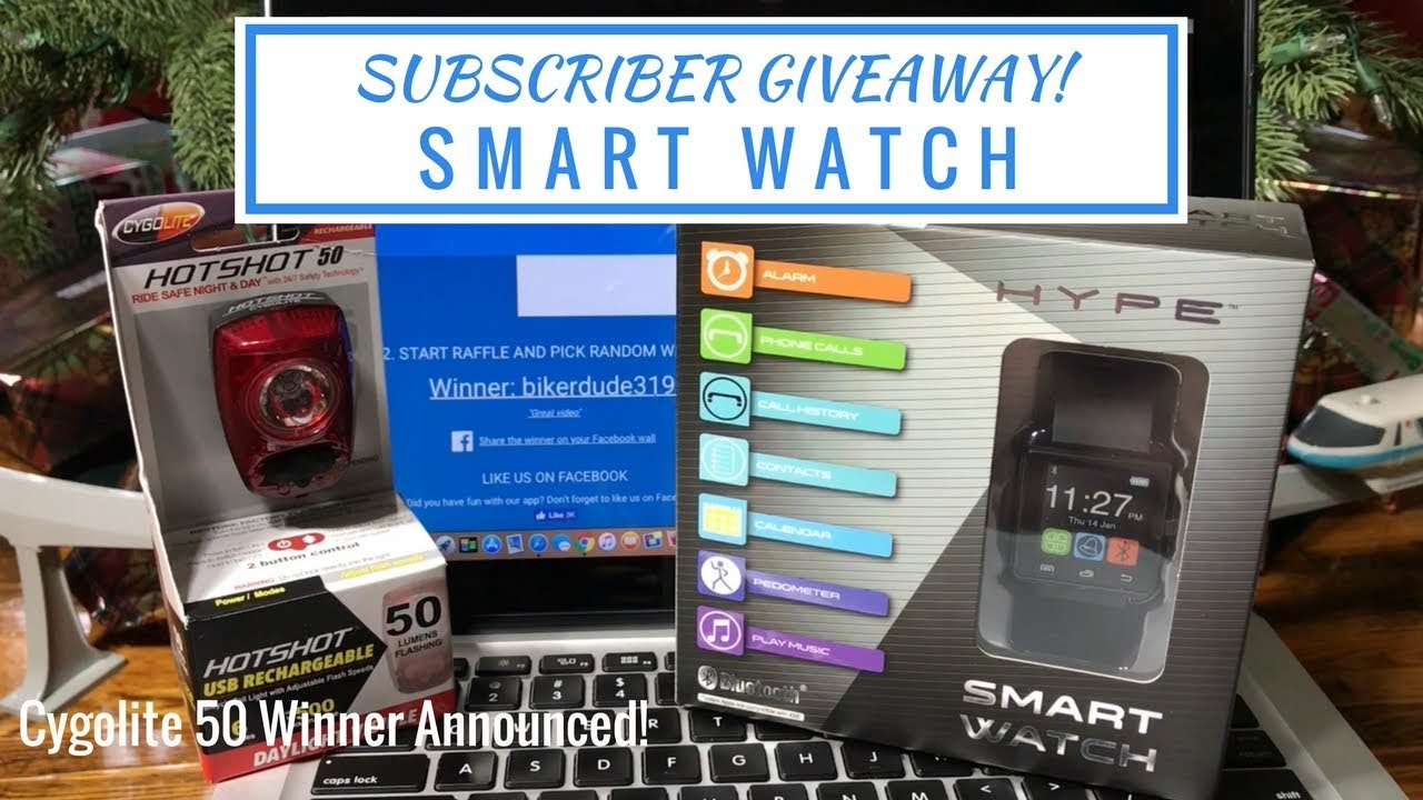 Hype Smart Watch Subscriber Givewaway + Cygolite winner announced - YouTube