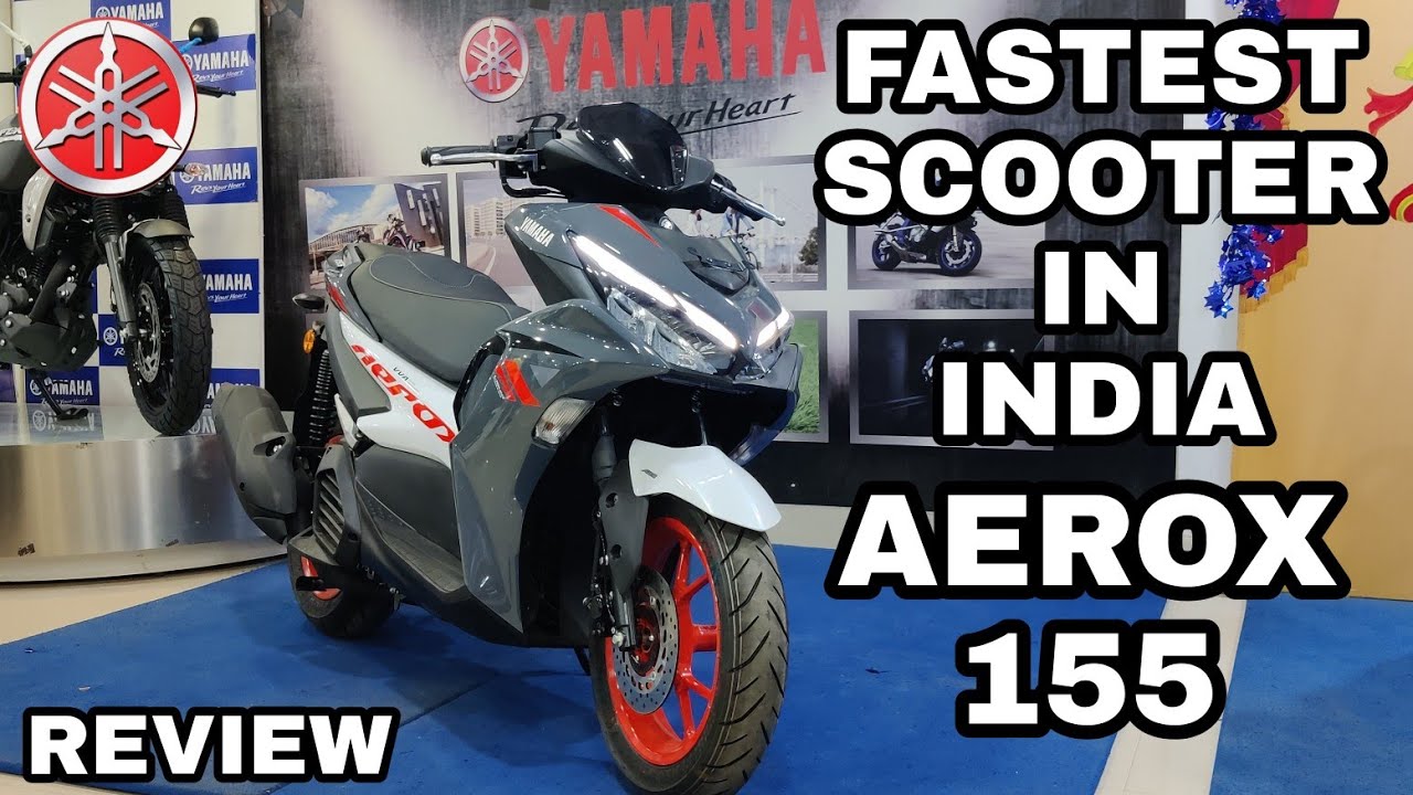 Fastest Scooter in India YAMAHA AEROX 155 with R15 Engine | Complete ...