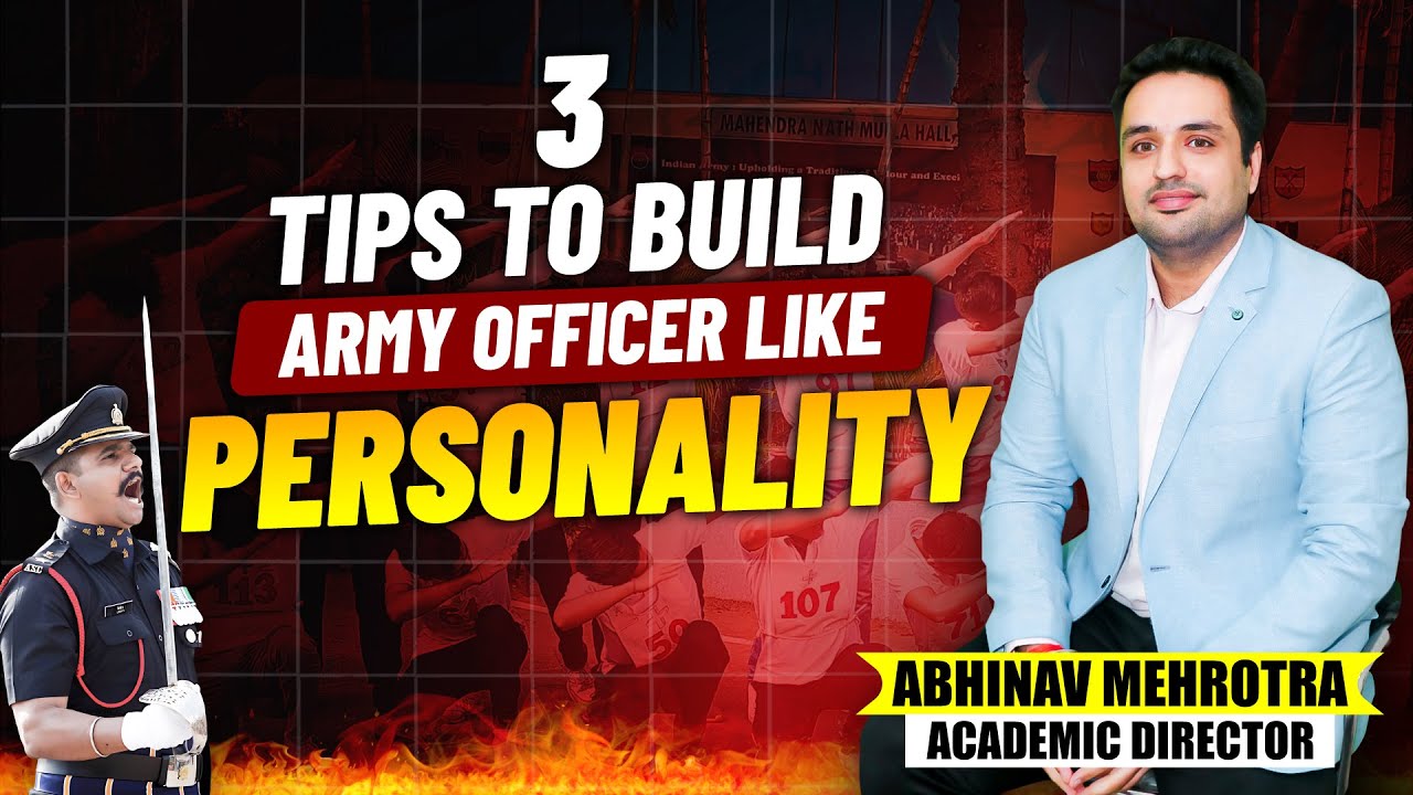 3 Tips to Build Army Officer Like Personality | What Qualities Must You ...